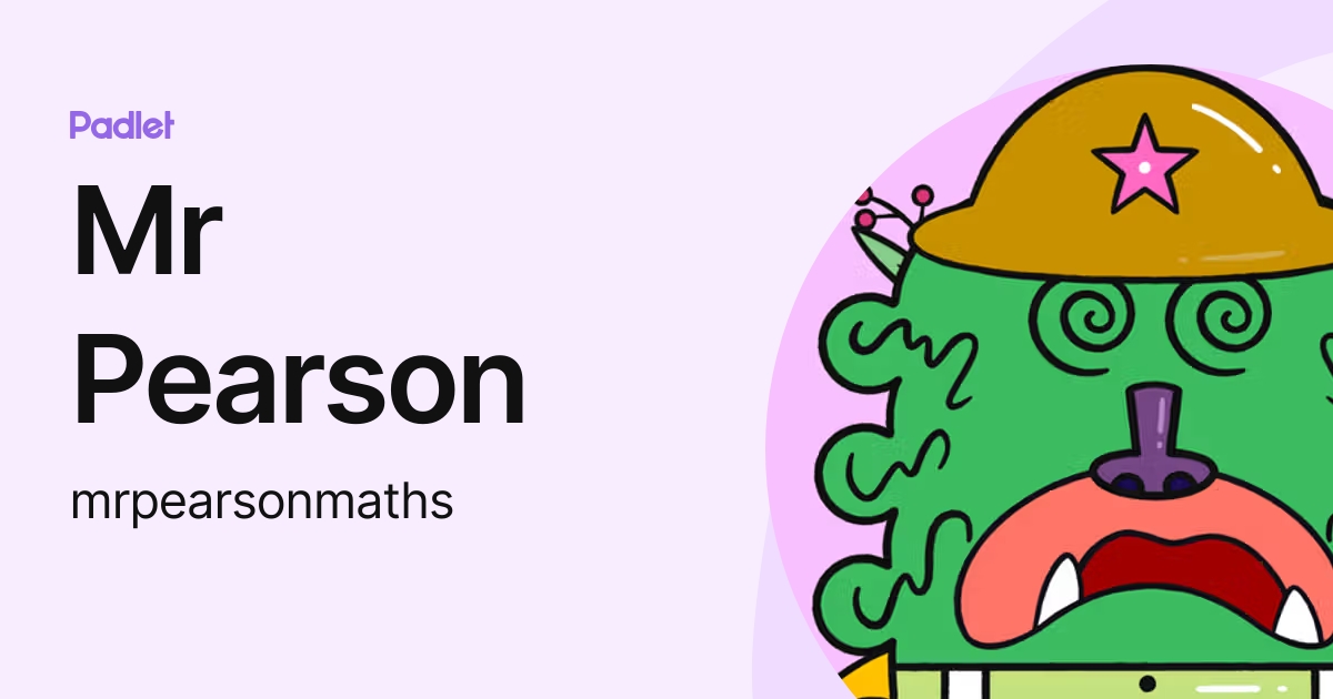 Mr Pearson (mrpearsonmaths) profile | Padlet