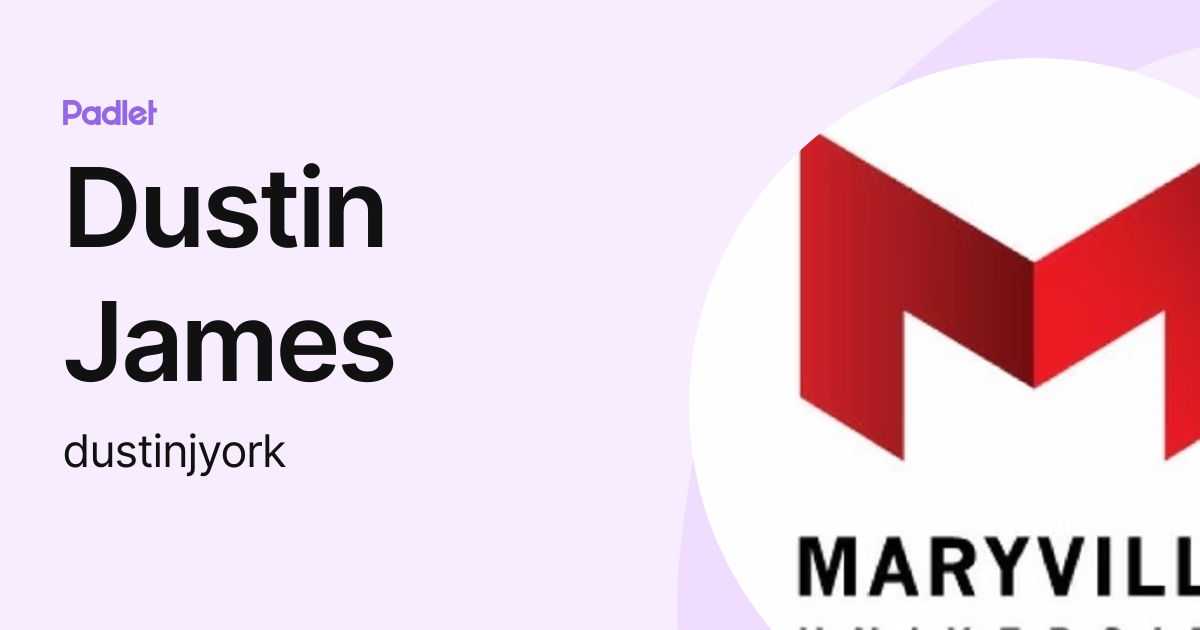 Dustin James (dustinjyork) profile | Padlet
