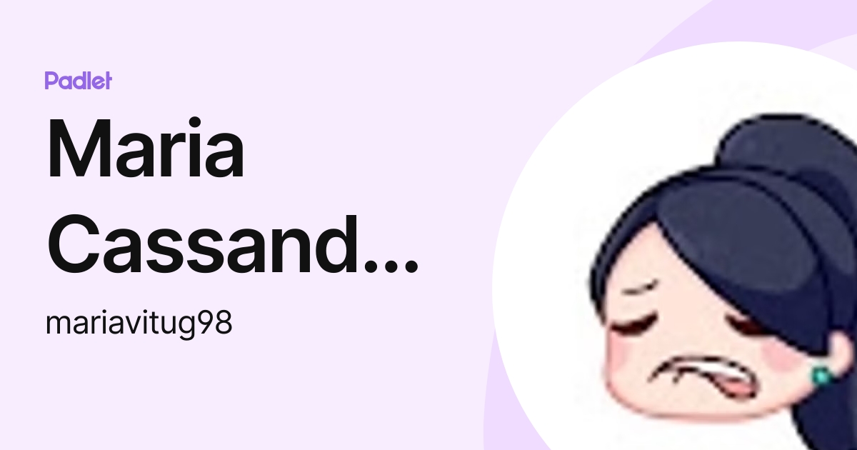 Maria Cassandra Vitug (mariavitug98) profile | Padlet