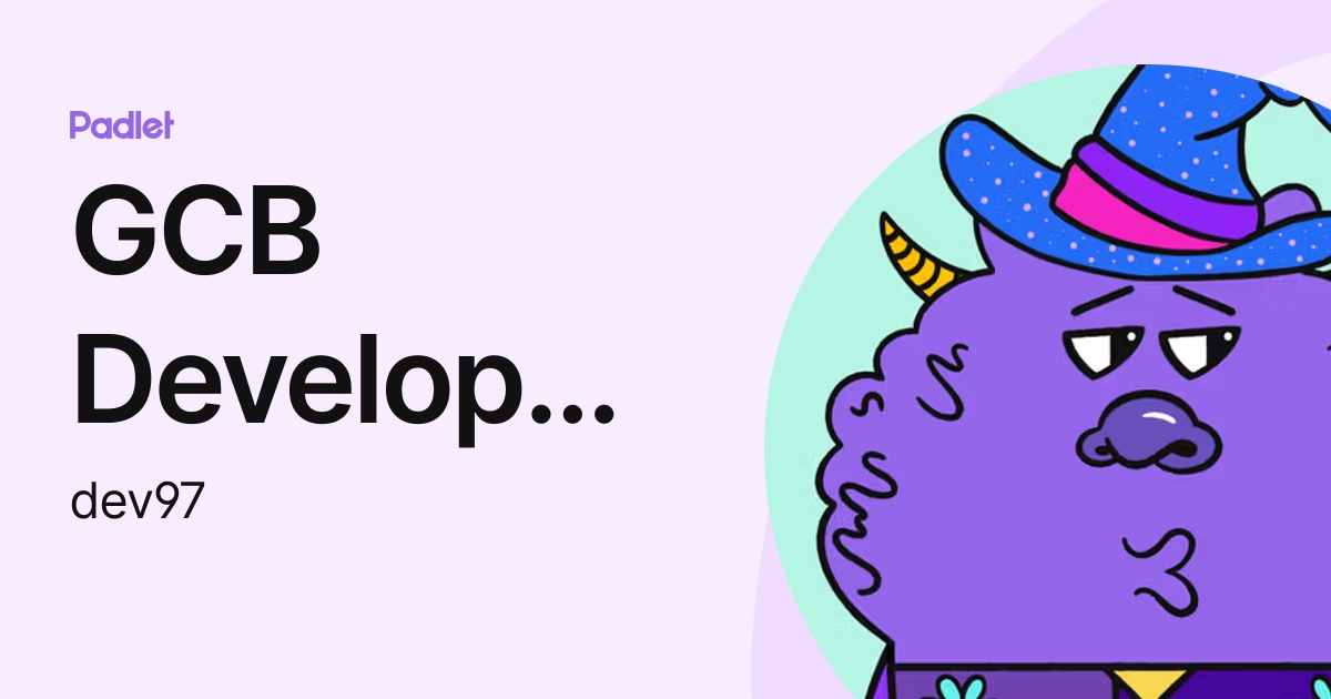 GCB Development Success (dev97) profile | Padlet