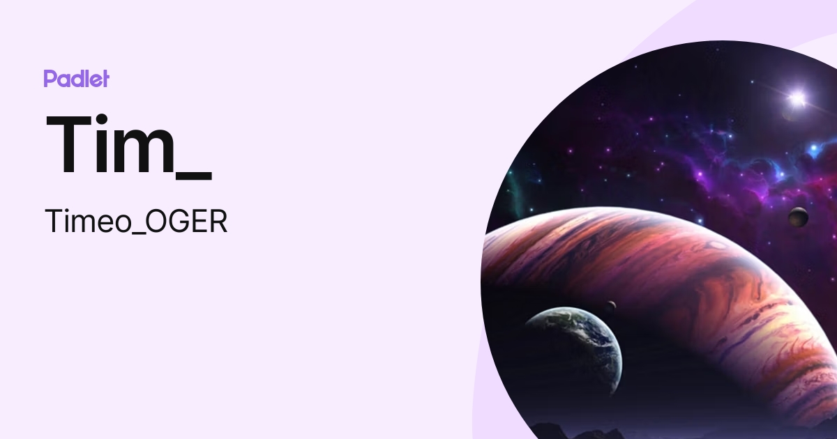 Tim_ (Timeo_OGER) profile | Padlet