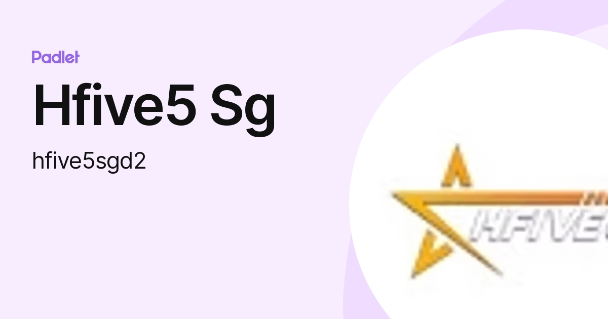 Hfive5 Sg (hfive5sgd2) profile | Padlet