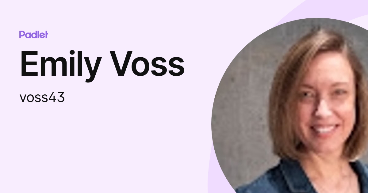 Emily Voss (voss43) profile | Padlet