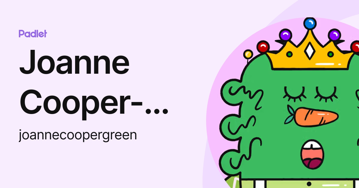 Joanne Cooper-Green (joannecoopergreen) profile | Padlet
