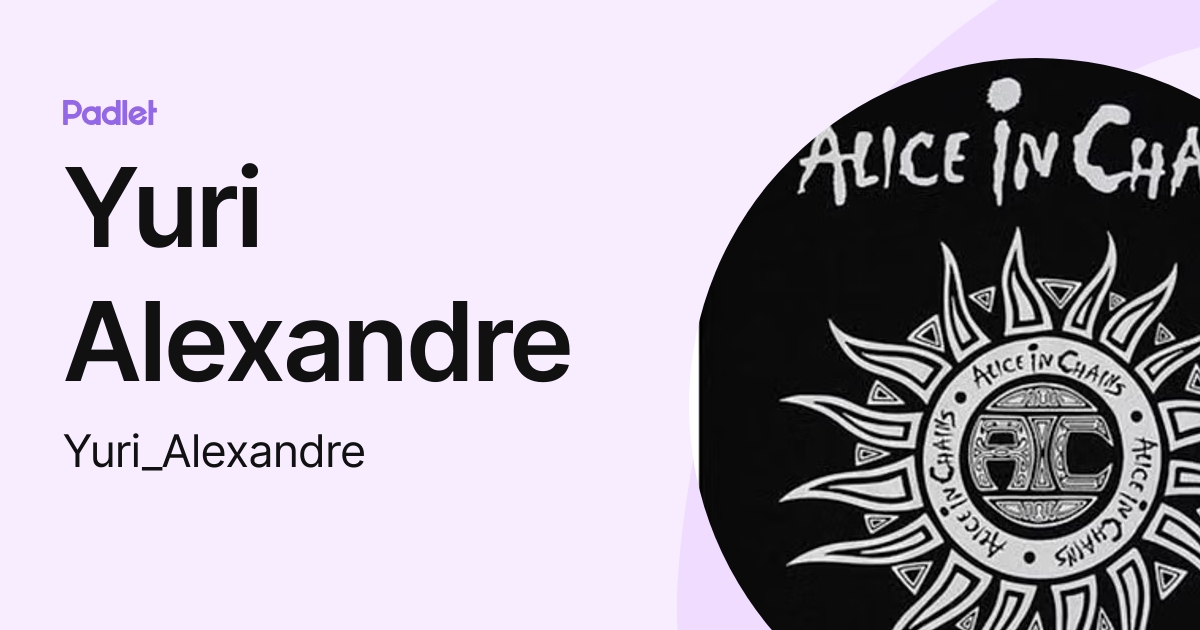 Yuri Alexandre (Yuri_Alexandre) profile | Padlet
