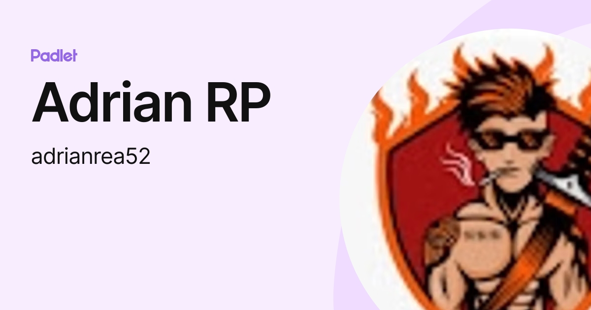 Adrian RP (adrianrea52) profile | Padlet