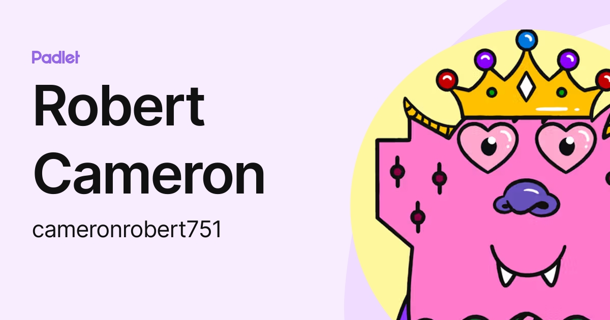 Robert Cameron (cameronrobert751) profile | Padlet