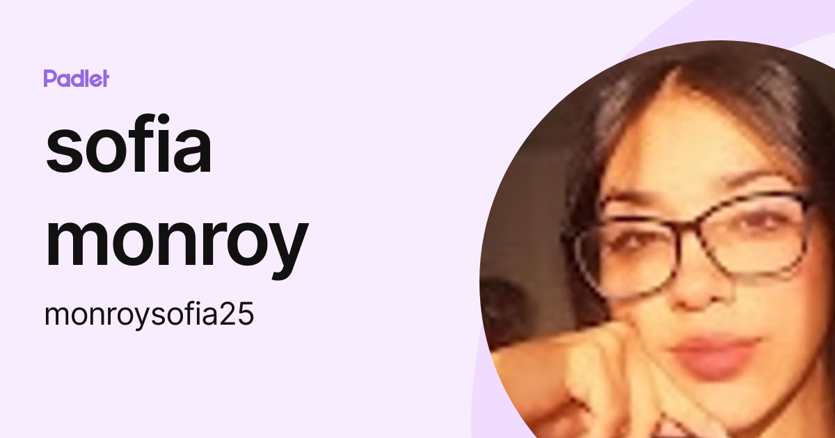 sofia monroy (monroysofia25) profile | Padlet