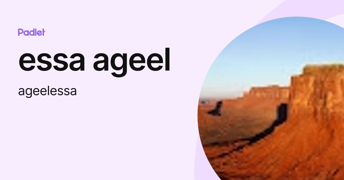 essa ageel (ageelessa) profile | Padlet