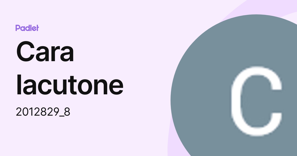 Cara Iacutone (20128296) profile | Padlet
