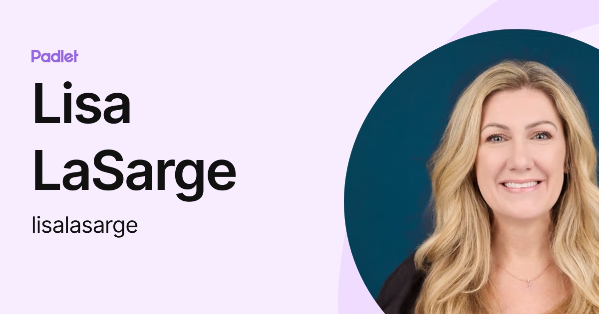 Lisa LaSarge (lisalasarge) profile | Padlet