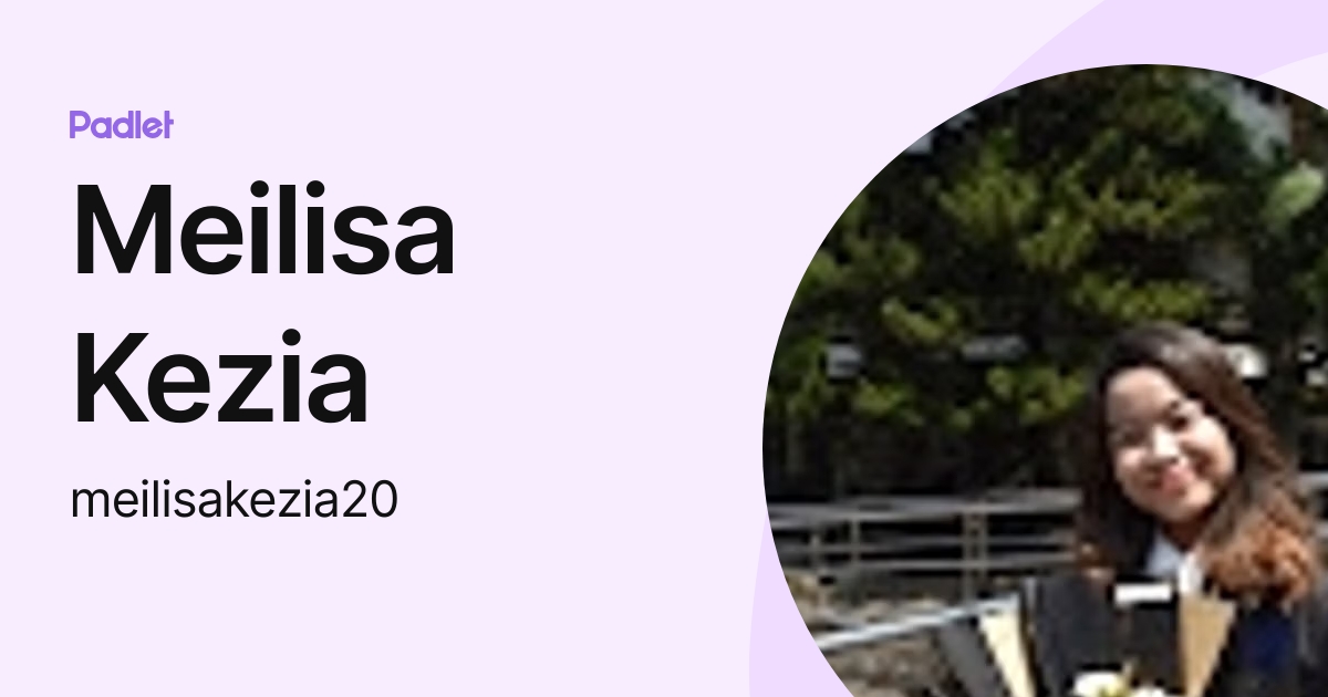 Meilisa Kezia (meilisakezia20) profile | Padlet
