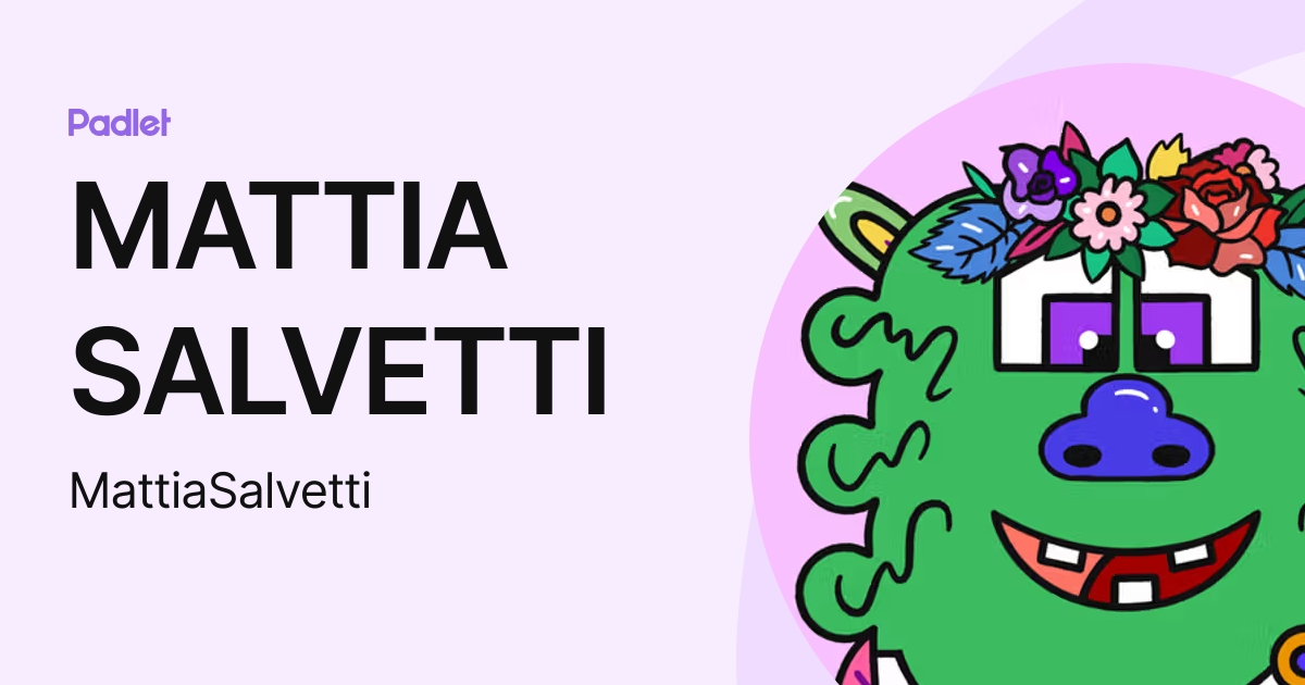 MATTIA SALVETTI (MattiaSalvetti) profile | Padlet