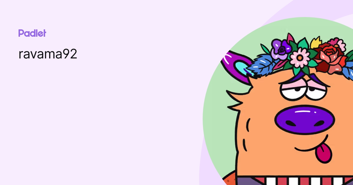 ravama92 profile | Padlet