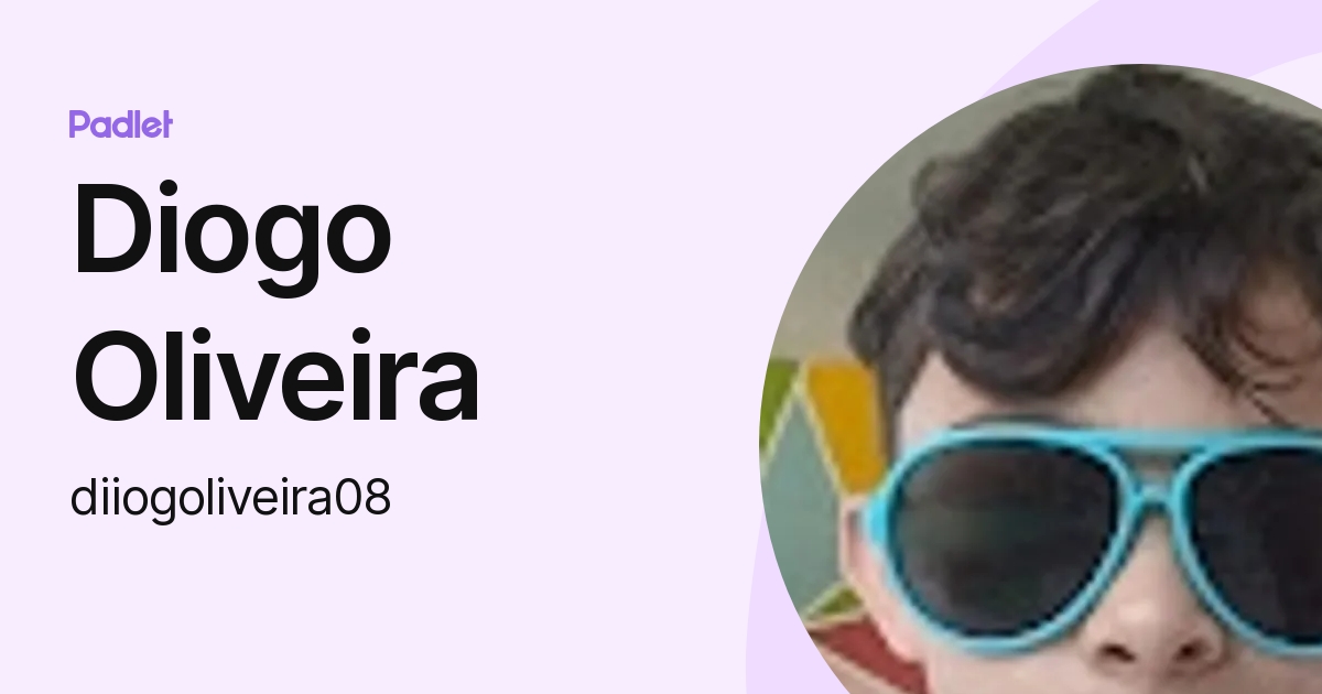 Diogo Oliveira (diiogoliveira08) profile | Padlet