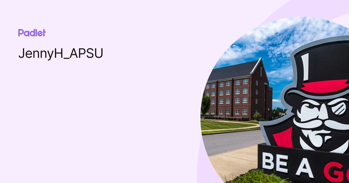 JennyH_APSU profile | Padlet