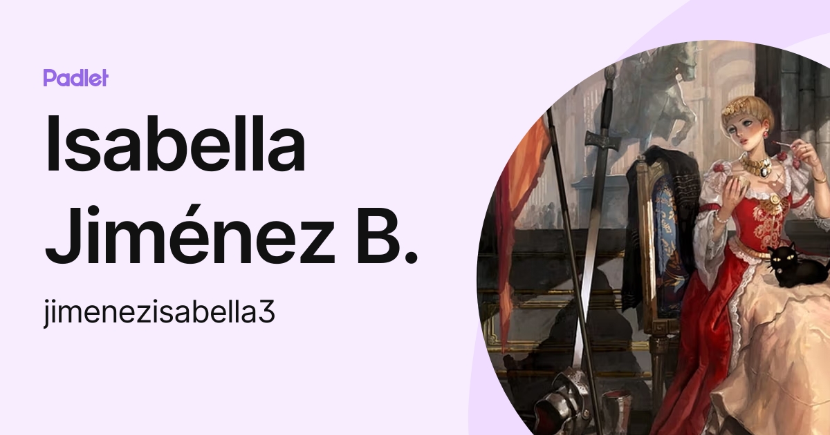 Isabella Jiménez B. (jimenezisabella3) profile | Padlet