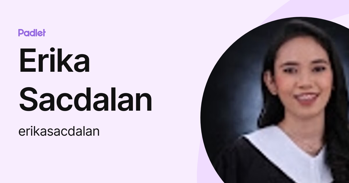 Erika Sacdalan (erikasacdalan) profile | Padlet