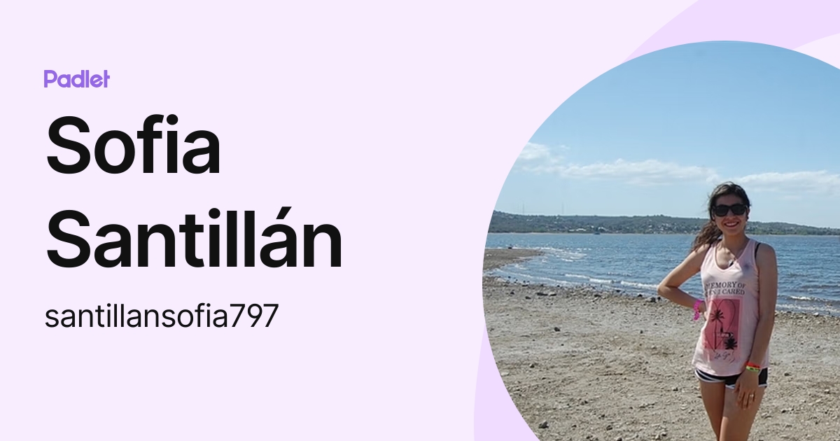 Sofia Santillán (santillansofia797) profile | Padlet