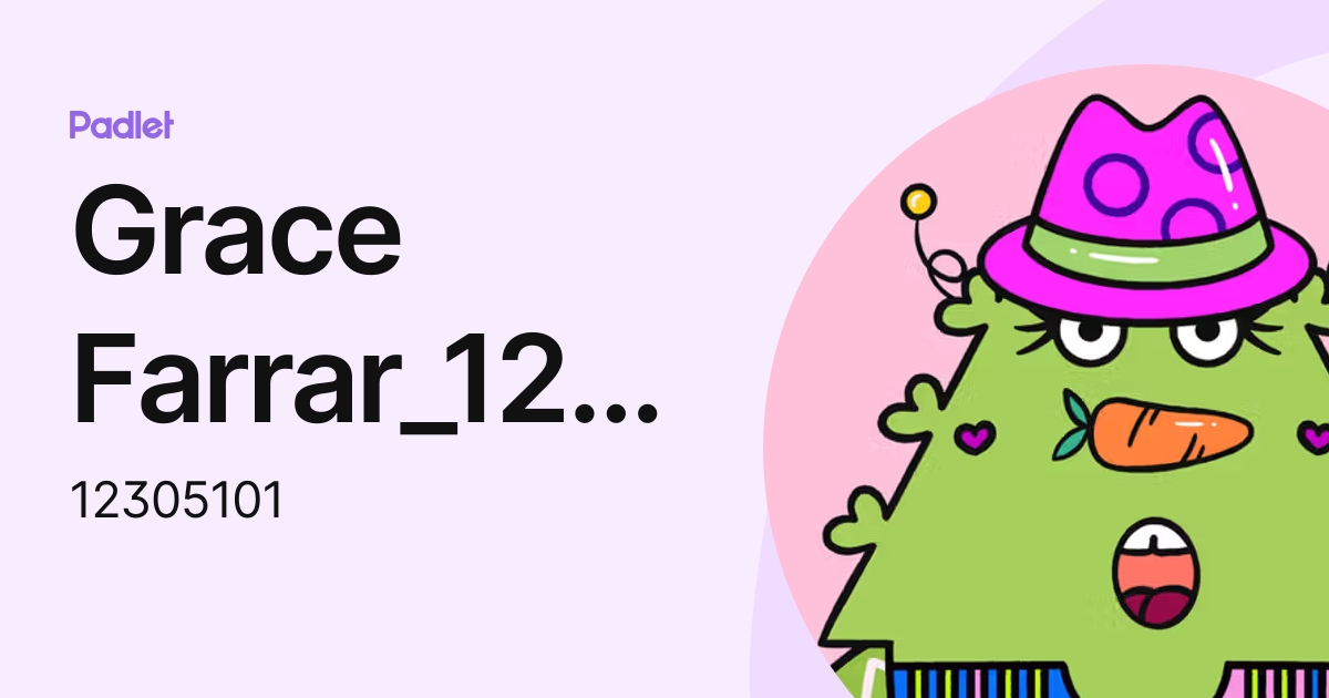 Grace Farrar_1230510 (12305101) profile | Padlet