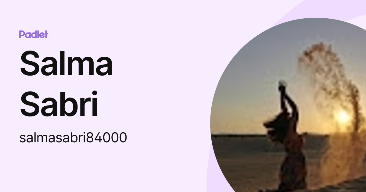 Salma Sabri (salmasabri84000) profile | Padlet