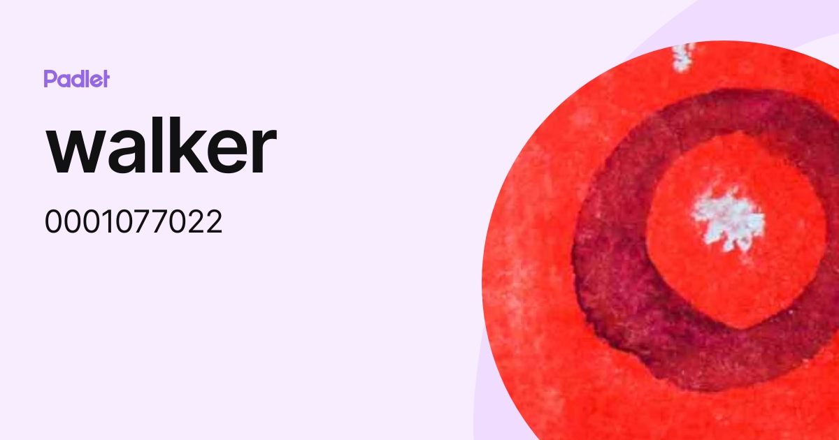 walker (0001077022) profile | Padlet