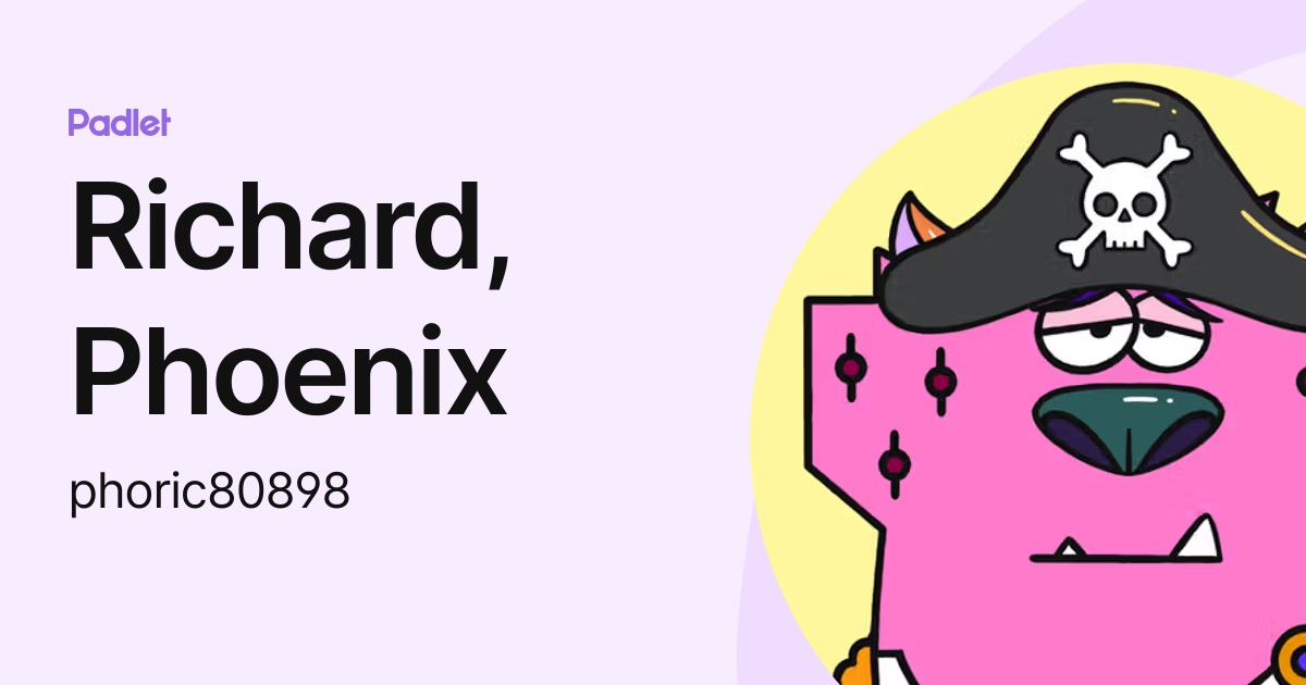 Richard, Phoenix (phoric80898) profile | Padlet