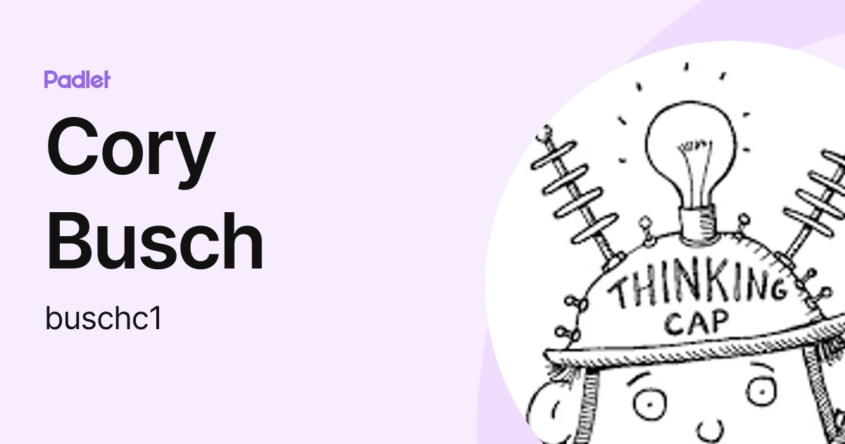 Cory Busch (buschc) profile | Padlet