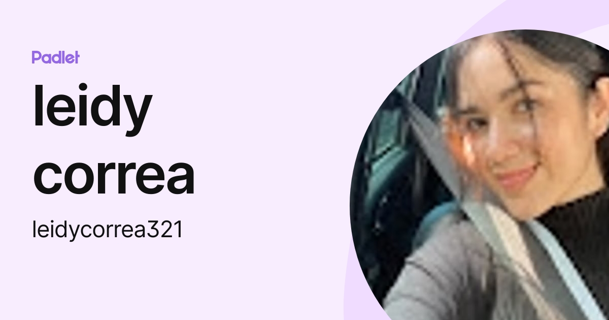 leidy correa (leidycorrea321) profile | Padlet