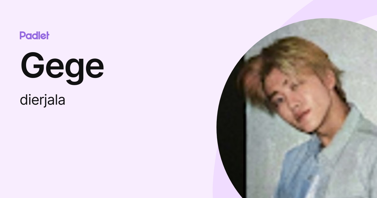 Gege (dierjala) profile | Padlet