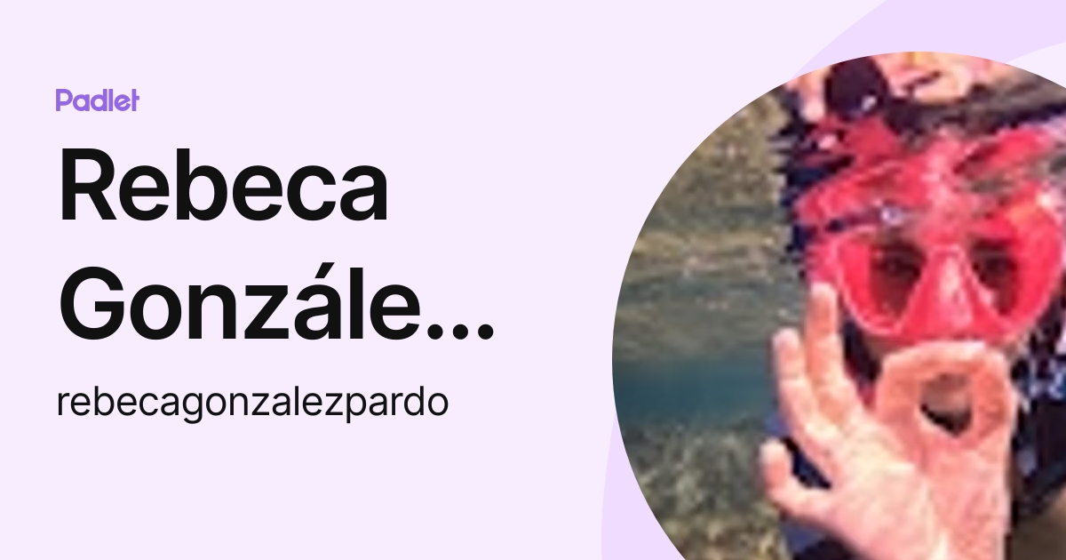Rebeca González Pardo (rebecagonzalezpardo) profile | Padlet