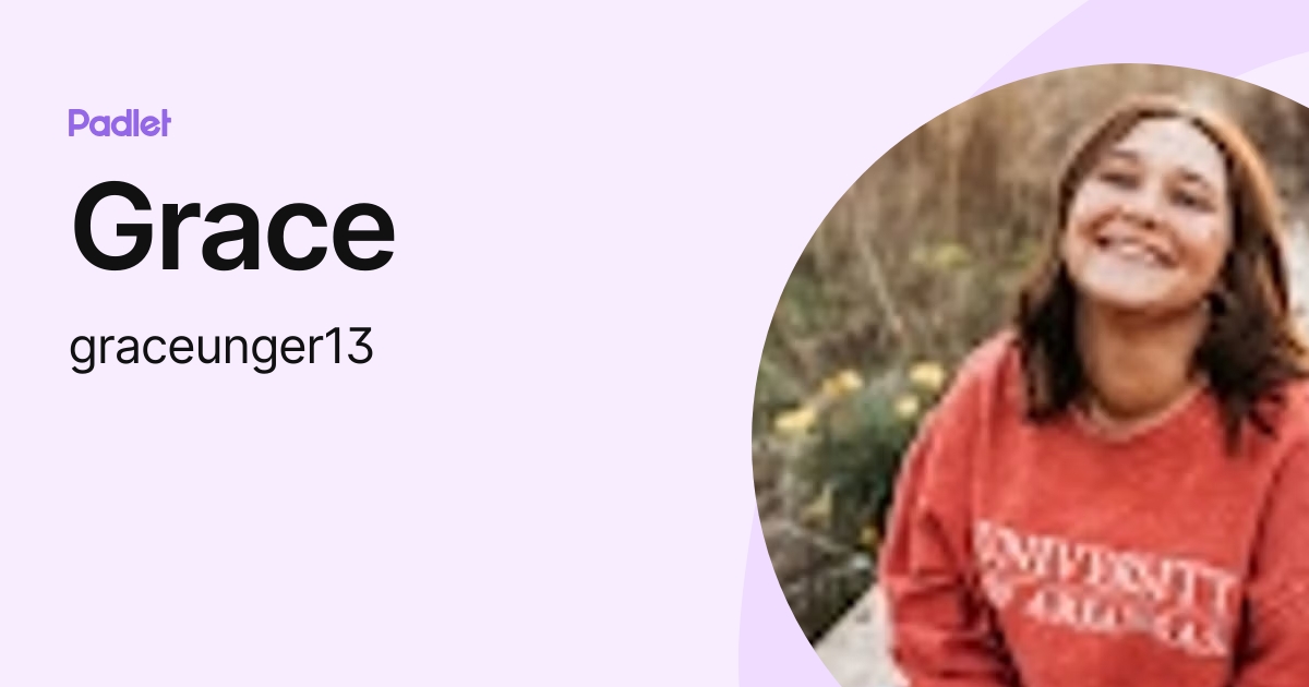 Grace (graceunger13) profile | Padlet