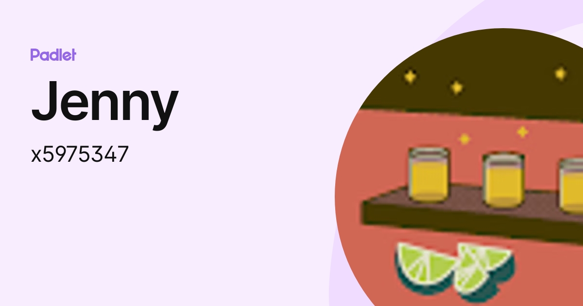 Jenny (x5975347) profile | Padlet
