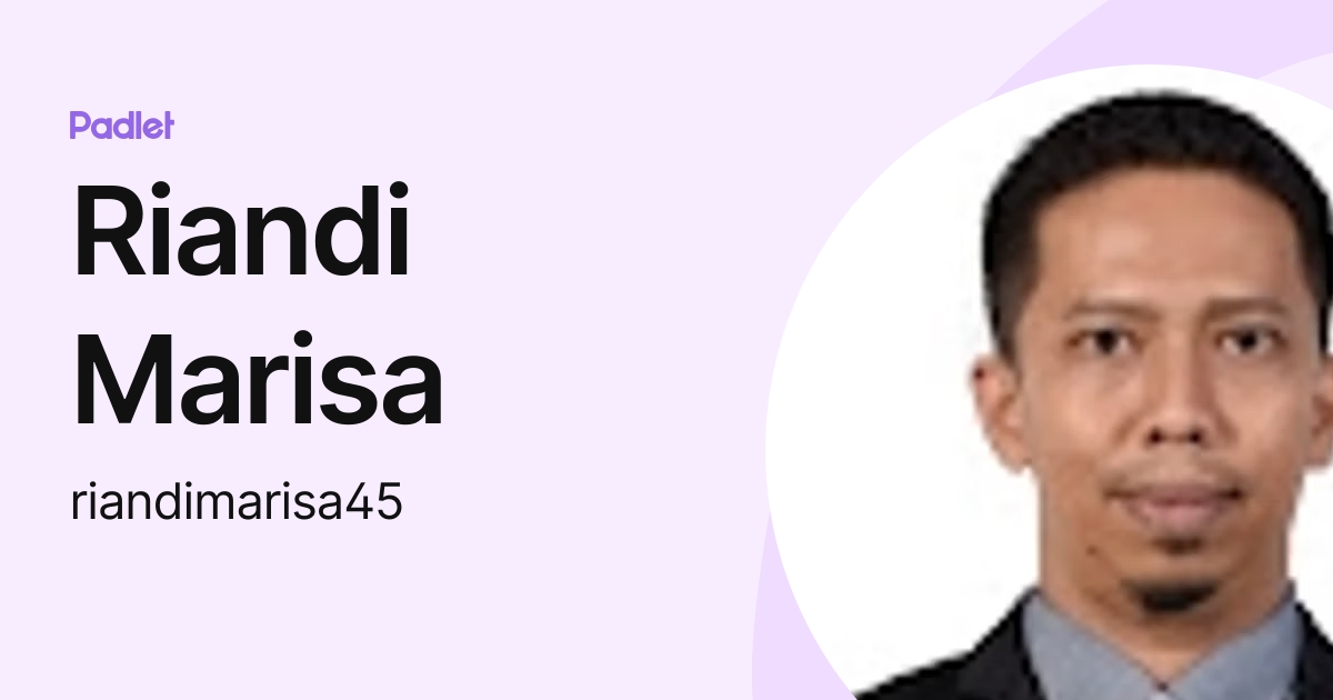 Riandi Marisa (riandimarisa45) profile | Padlet