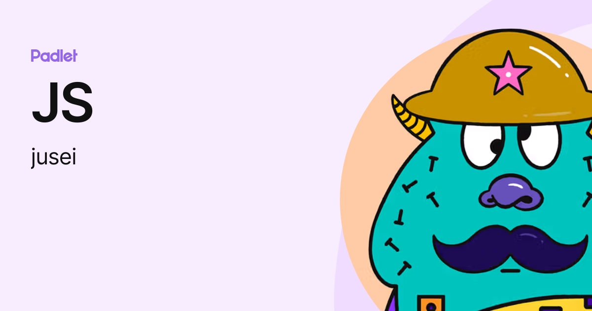 JS (jusei) profile | Padlet
