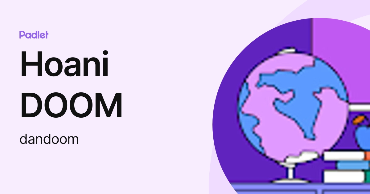 Hoani DOOM (dandoom) profile | Padlet
