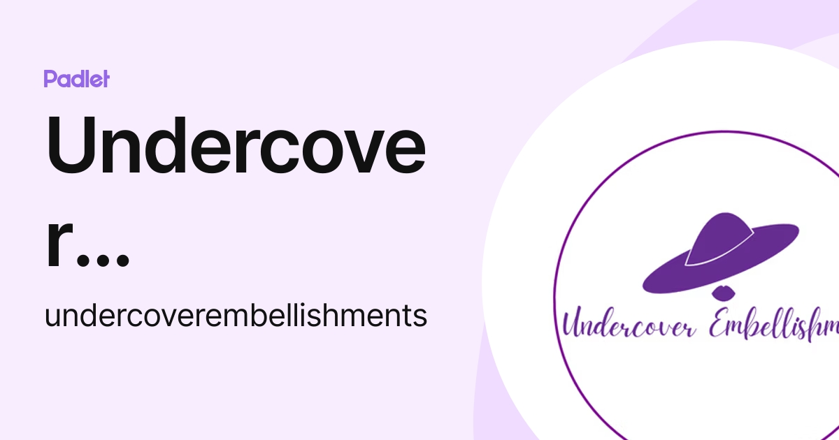 Undercover Embellishments (undercoverembellishments) profile | Padlet