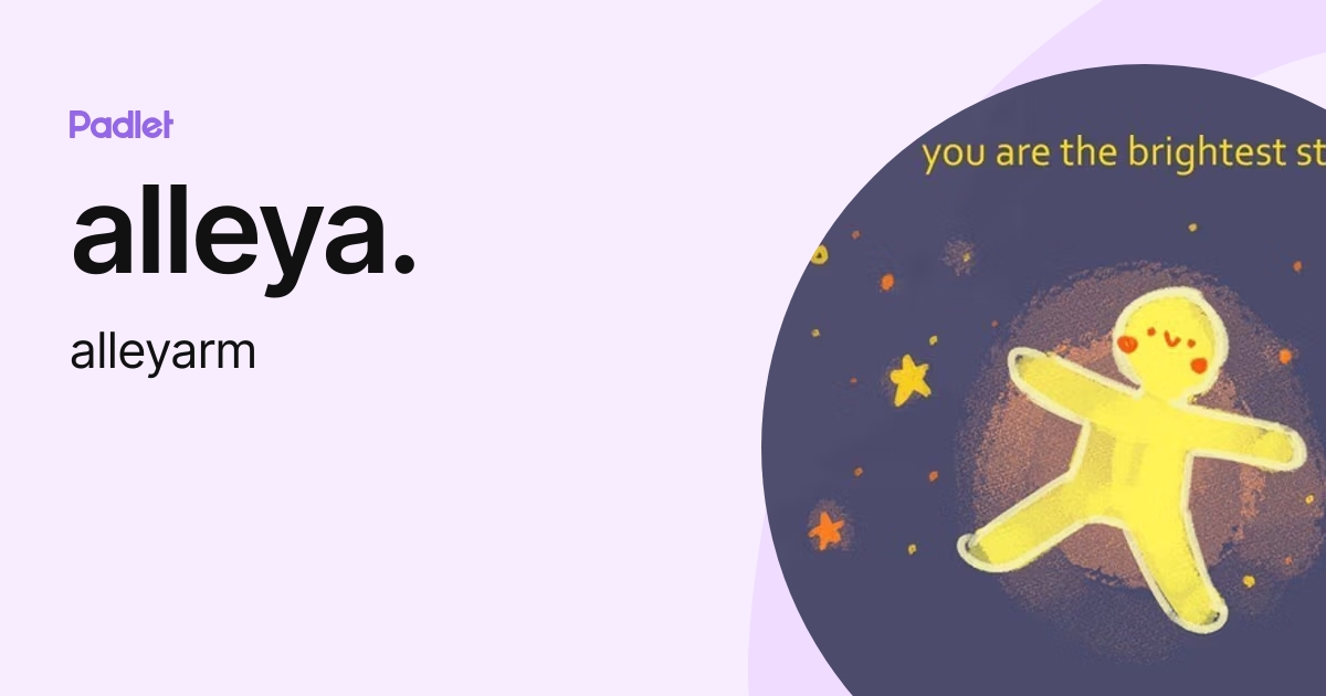alleya. (alleyarm) profile | Padlet
