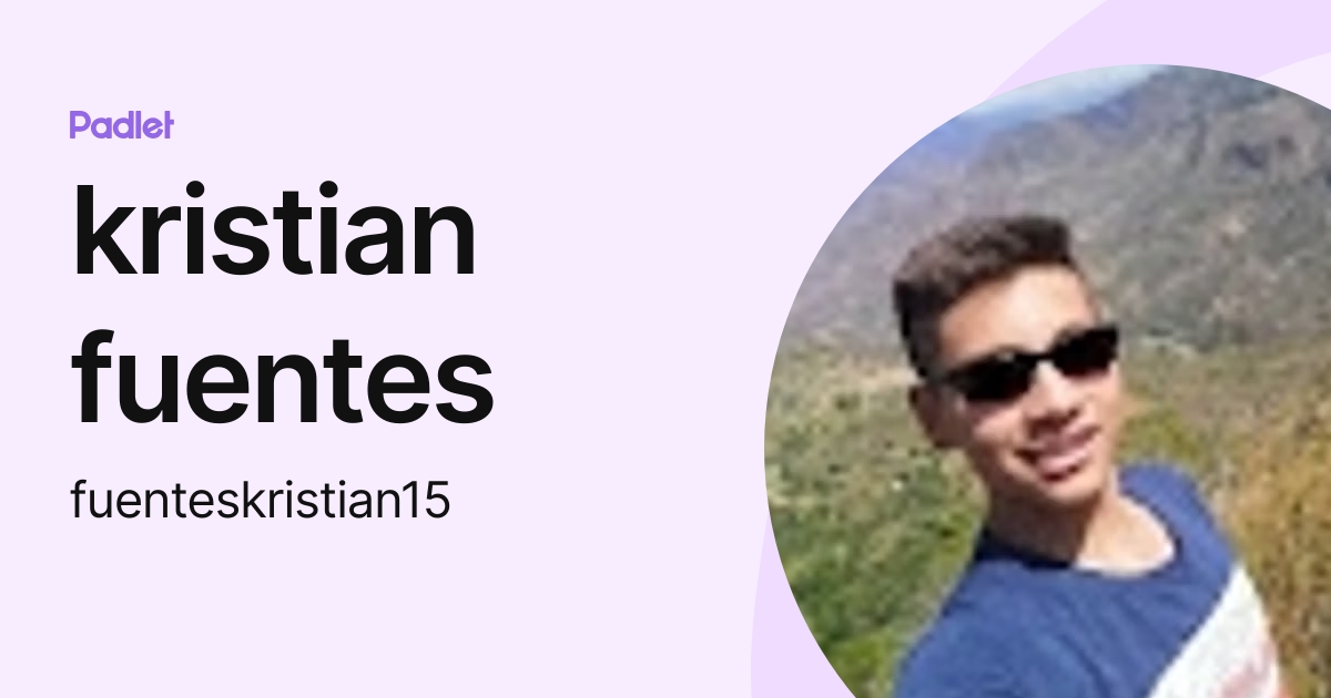 kristian fuentes (fuenteskristian15) profile | Padlet