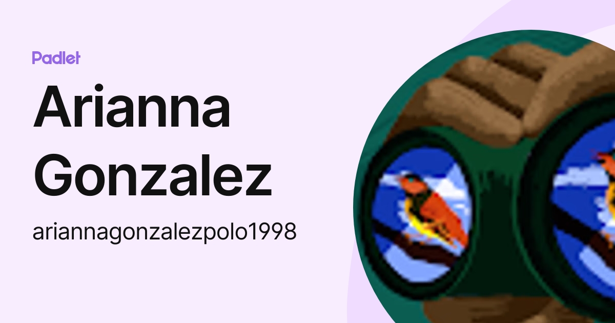 Arianna Gonzalez (ariannagonzalezpolo1998) profile | Padlet