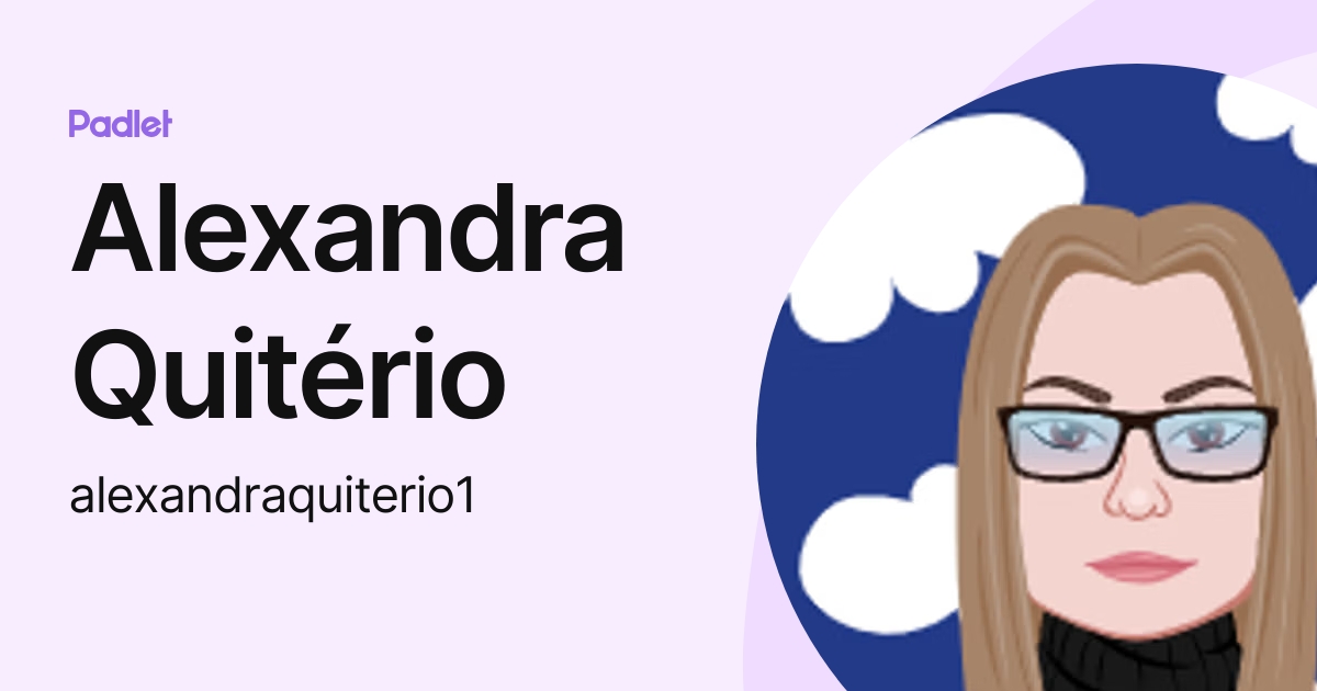 Alexandra Quitério (alexandraquiterio1) profile | Padlet