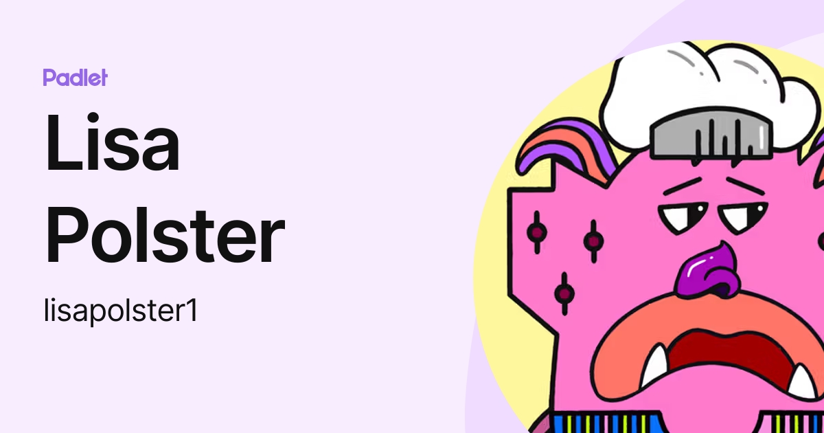 Lisa Polster (lisapolster1) profile | Padlet