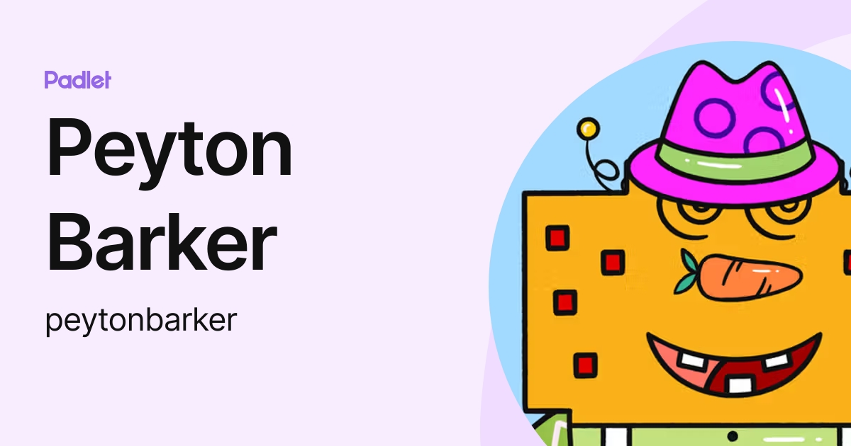 Peyton Barker (peytonbarker) profile | Padlet