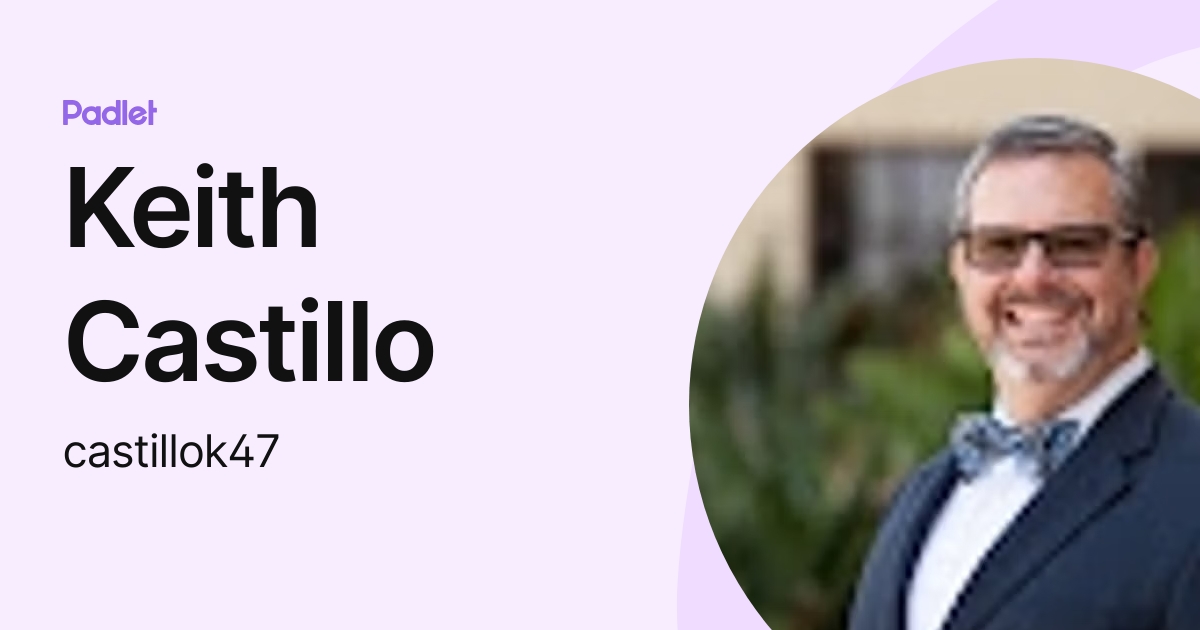 Keith Castillo (castillok47) profile | Padlet