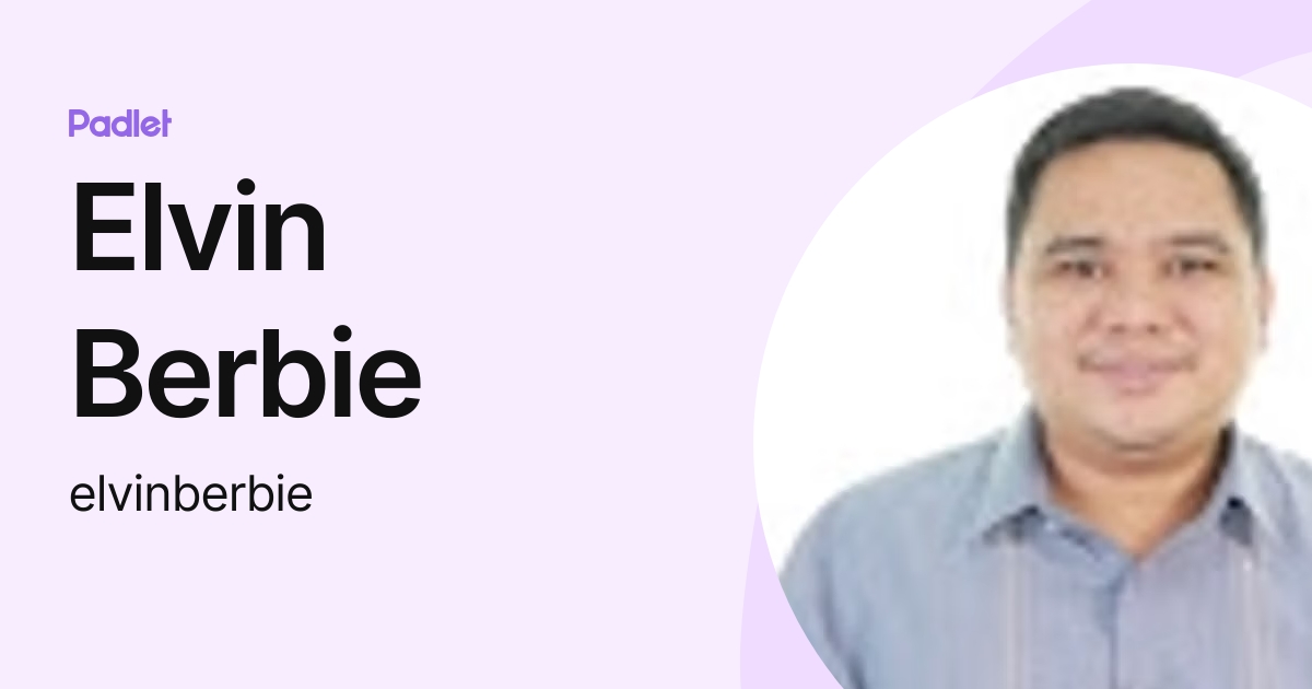 Elvin Berbie (elvinberbie) profile | Padlet
