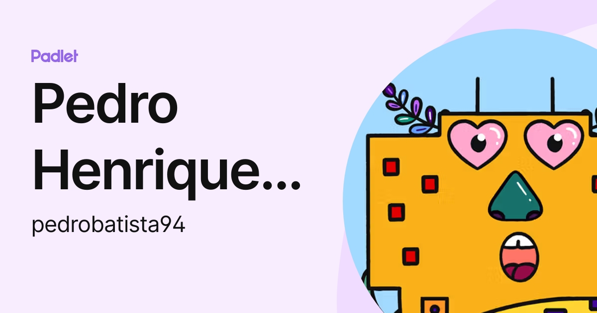 Pedro Henrique Batista da luz (pedrobatista94) profile | Padlet