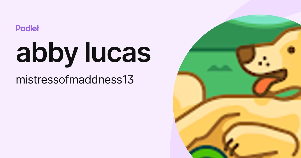 abby lucas (mistressofmaddness13) profile | Padlet