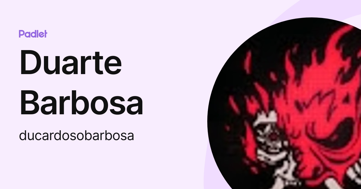 Duarte Barbosa (ducardosobarbosa) profile | Padlet