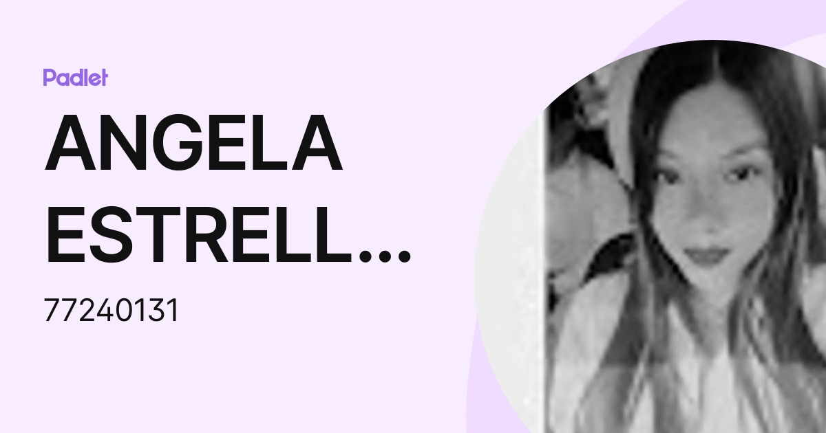 ANGELA ESTRELLA YAHUA GONZALES (77240131) profile | Padlet