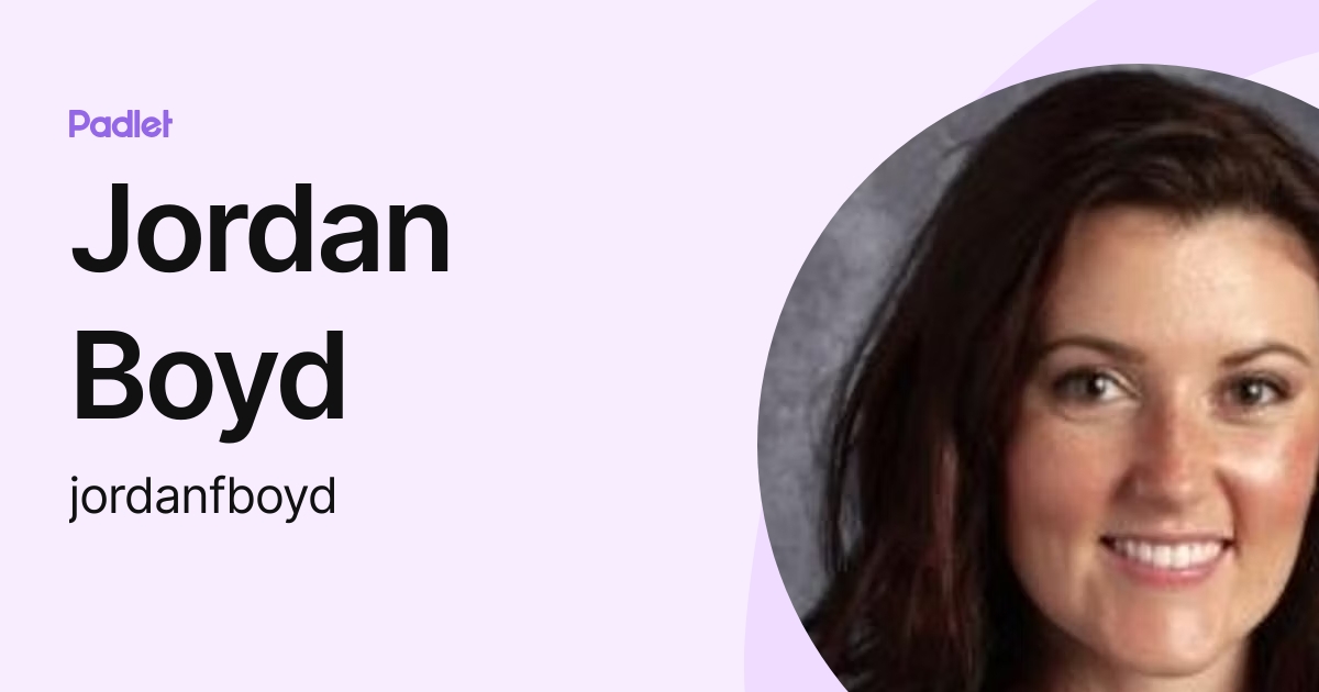 Jordan Boyd (jordanfboyd) profile | Padlet